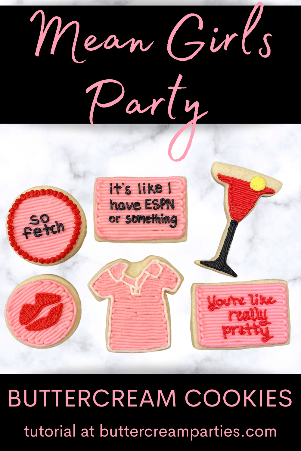 Mean Girls Party: Easy Buttercream Iced Sugar Cookies | Buttercream Parties