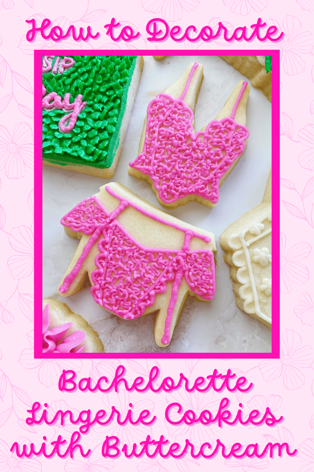 Pretty & Clean Bachelorette Cookies - 2 Lingerie Cookies with Buttercream