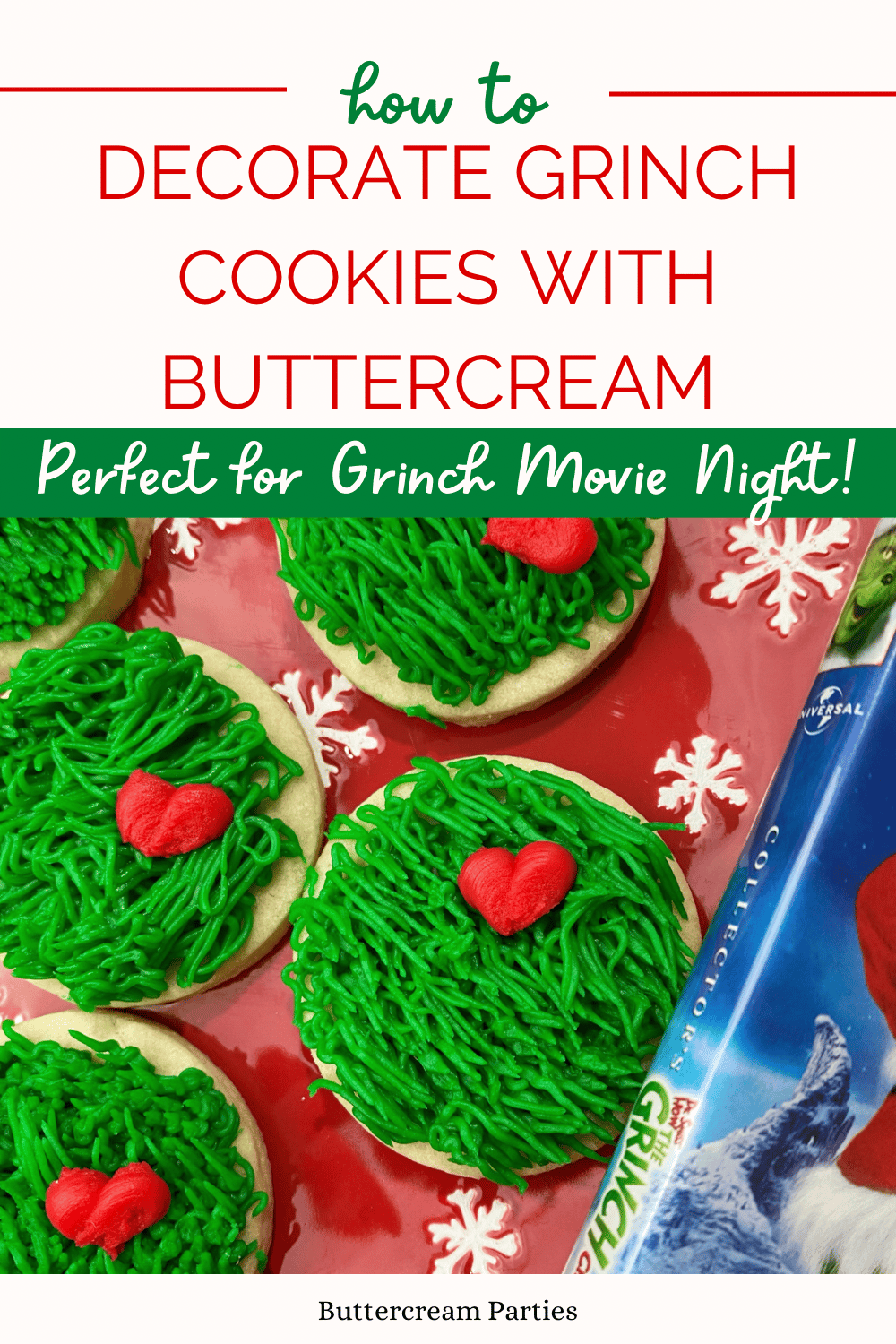 Green Grinch Sugar Cookies With Buttercream Frosting