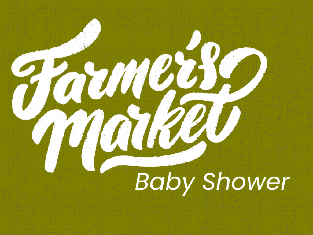 Farmer's Market Baby Shower Ideas | Buttercream Parties